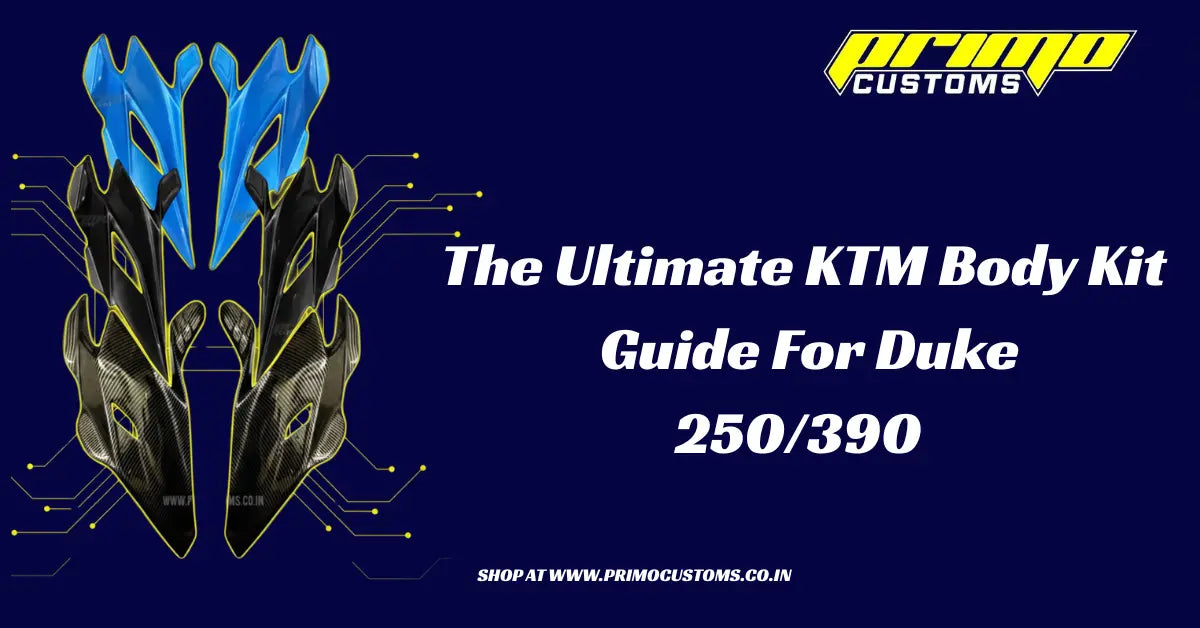 Upgrading Your KTM Duke 390: The Ultimate Body Kit Guide – Primo Customs